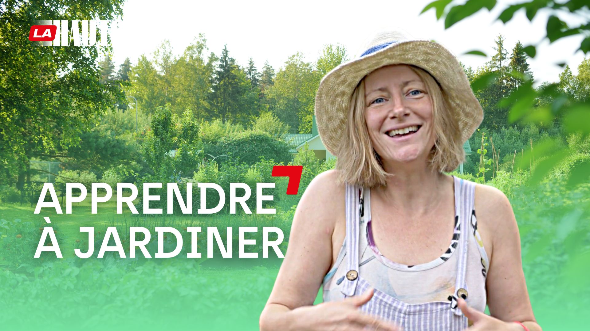 Apprendre à jardiner - La-Hauts
